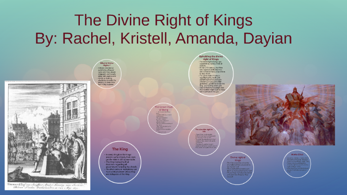 Divine rights of Kings by Kristell Hernandez Gil on Prezi