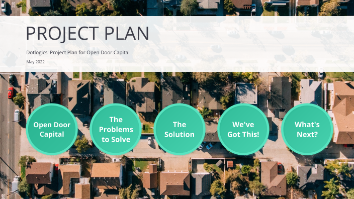 Project Plan for Open Door Capital by Dotlogics Web Experts on Prezi