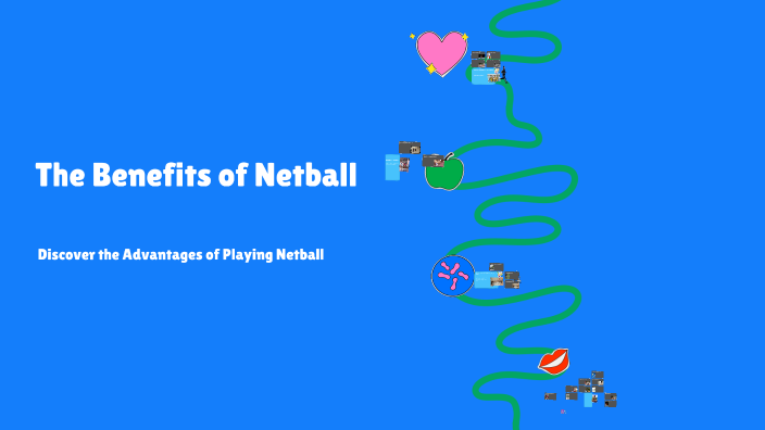 The Benefits of Netball by Maddison Bass on Prezi