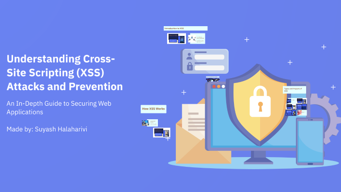Understanding Cross-Site Scripting (XSS) Attacks and Prevention by ...