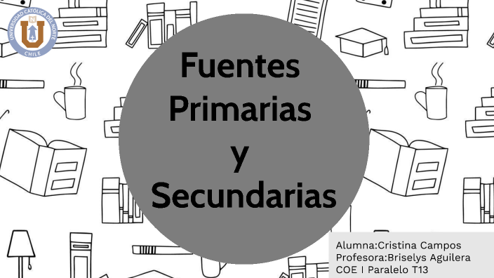 Fuentes de Información Primarias y Secundarias by CRISTINA CAMPOS ...