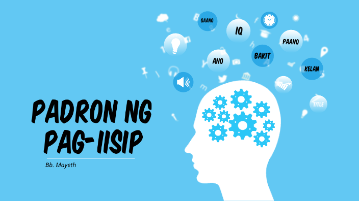 Padron ng Pag-iisip by Marietta Perez-Sampang on Prezi