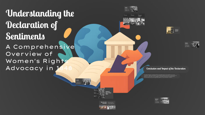 Understanding the Declaration of Sentiments by Ian Sandoval Torres on Prezi