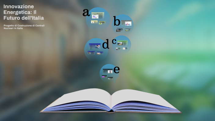 Innovazione Energetica: Il Futuro dell'Italia by Giovanni Casella on Prezi