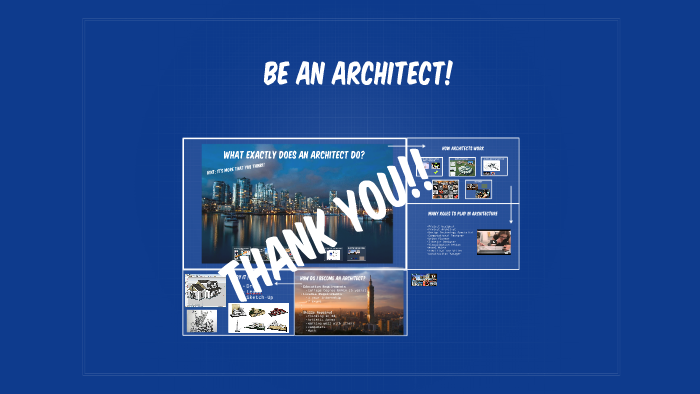 be an architect by Christopher Zoog on Prezi
