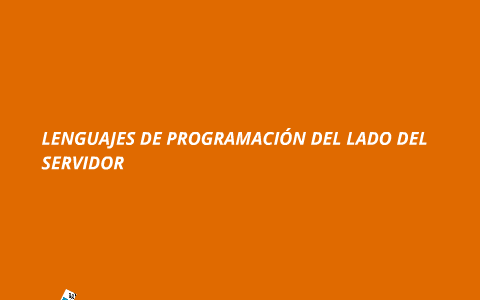 LENGUAJES DE PROGRAMACIÓN DEL LADO DEL SERVIDOR by julian manuel ku ...