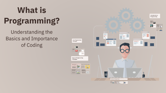 What is Programming? by on Prezi