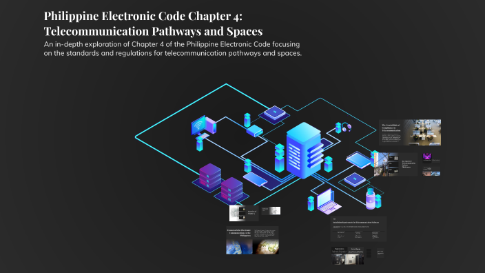 Philippine Electronic Code Chapter 4: Telecommunication Pathways and ...