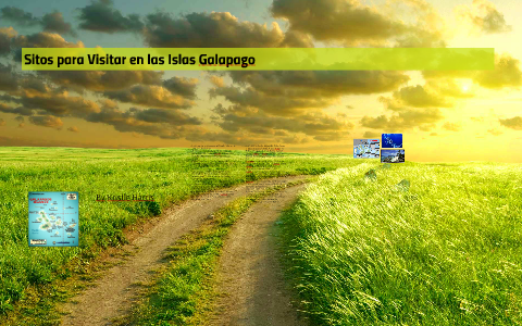 Sitos para Visitar en las Islas Galapago by kristle harris on Prezi