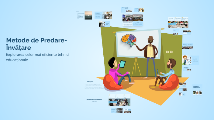 Metode de Predare-Învățare by Teodora Maria Enache on Prezi