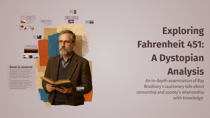 Exploring Fahrenheit 451: A Dystopian Analysis by Davit Mkrtchyan on Prezi