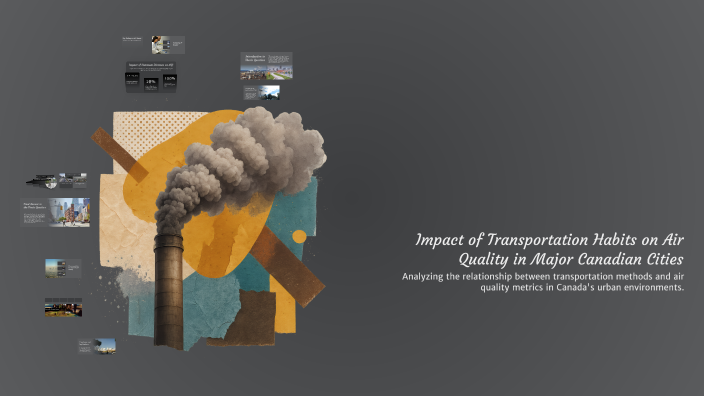 Impact of Transportation Habits on Air Quality in Major Canadian Cities ...