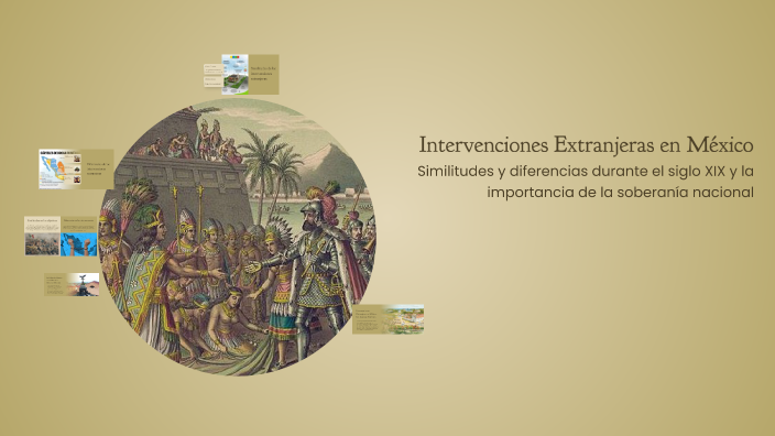Intervenciones Extranjeras en México by David Santiago on Prezi