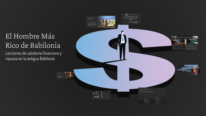 El Hombre Más Rico de Babilonia by Kevin Daniel on Prezi