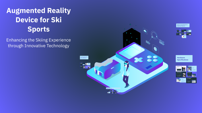 Augmented Reality Device for Ski Sports by Vic Style on Prezi