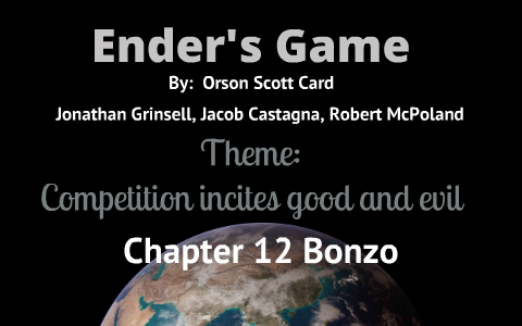 Ender's Game Theme Analysis by Jonathan Grinsell on Prezi