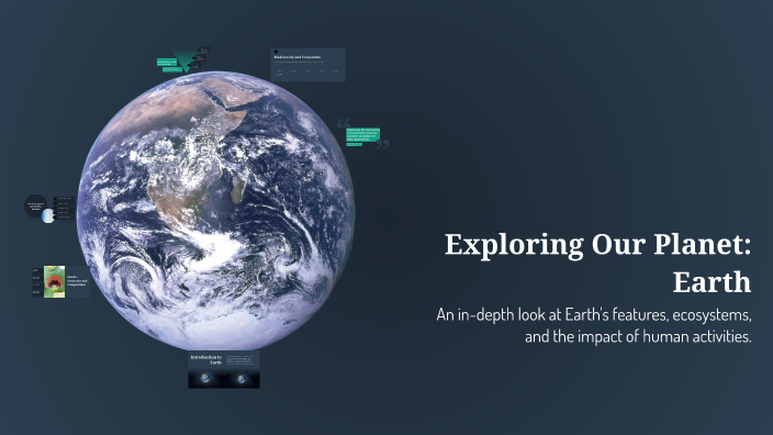 Exploring Our Planet: Earth by Jazper Barkow on Prezi
