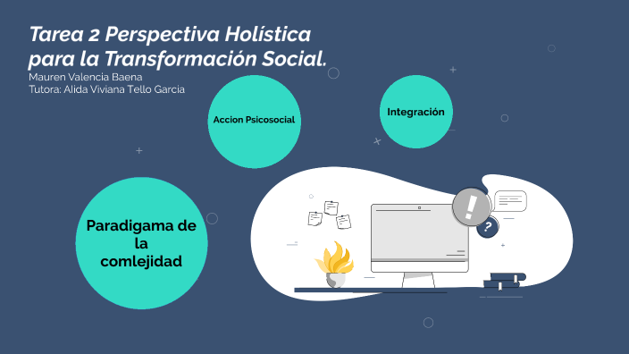 Tarea 2 Perspectiva Holística para la Transformación Social. Mauren ...