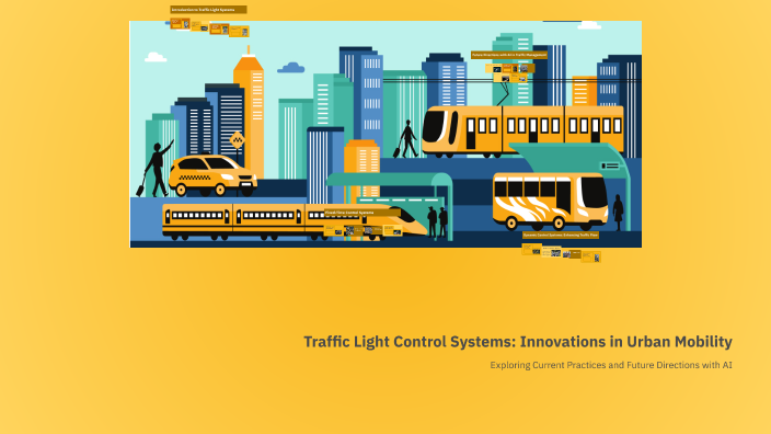 Traffic Light Control Systems: Innovations in Urban Mobility by ...
