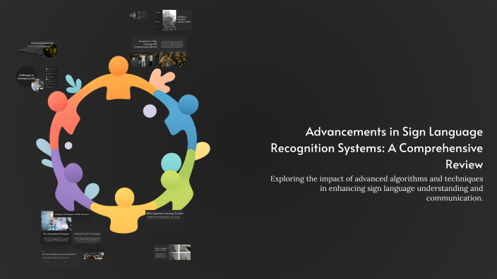 Advancements in Sign Language Recognition Systems: A Comprehensive ...