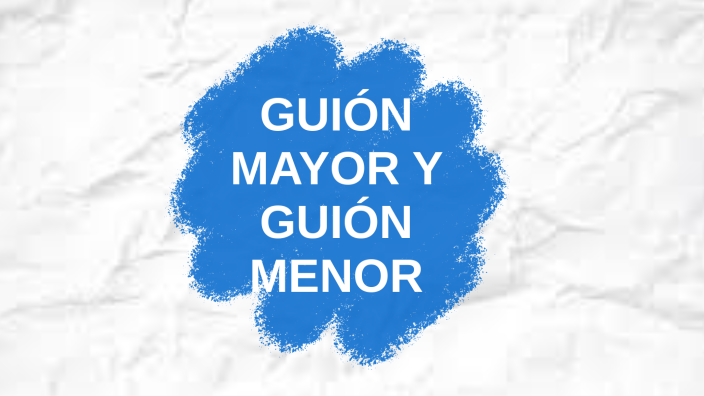 Guion mayor y guion menor by any hoyos on Prezi