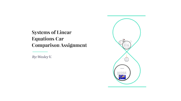 Systems of Linear Equations Car Comparison Assignment by Wesley Vert on ...