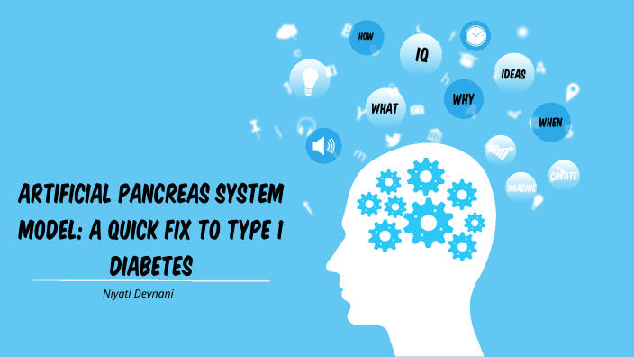Artificial Pancreas System Model: A Quick fix to Type 1 Diabetes by ...
