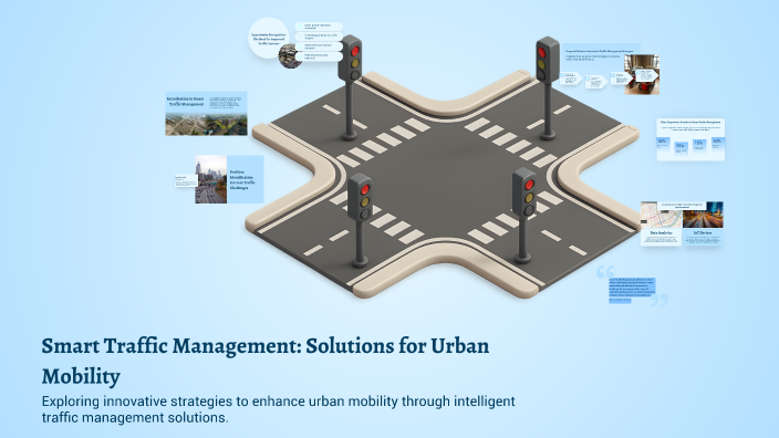 Smart Traffic Management: Solutions for Urban Mobility by bhumi reddy ...