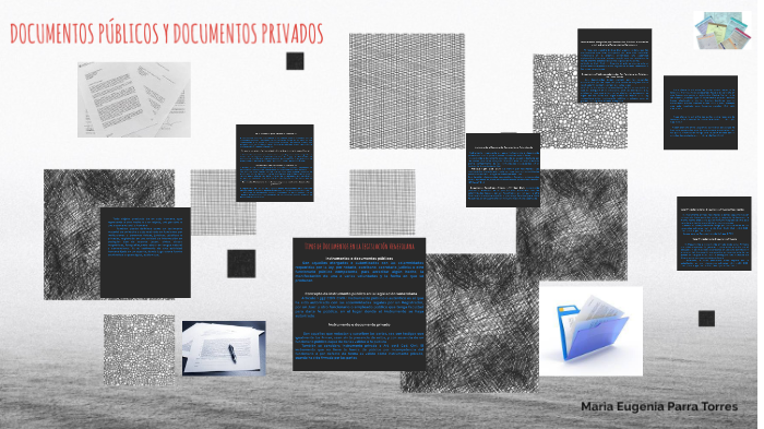 : DOCUMENTOS PÚBLICOS Y DOCUMENTOS PRIVADOS by Maria Eugenia Parra ...