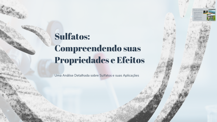 Sulfatos: Compreendendo suas Propriedades e Efeitos by tainara oliveira ...