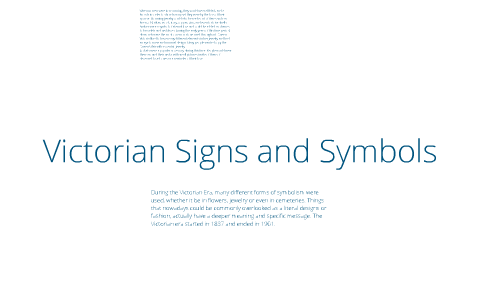 Victorian Signs and Symbols by elizabeth degroot on Prezi