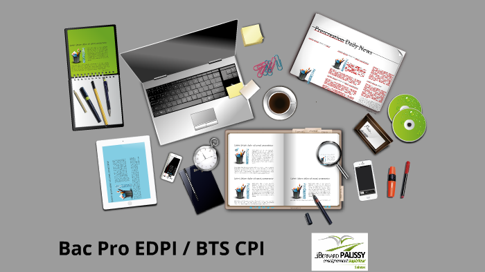 Bac Pro EDPI / BTS CPI by Jean-Luc DUBOST on Prezi