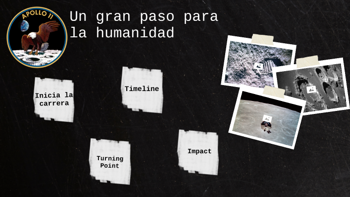 Un gran paso para la humanidad by Andrew Jared Supa Monzón on Prezi