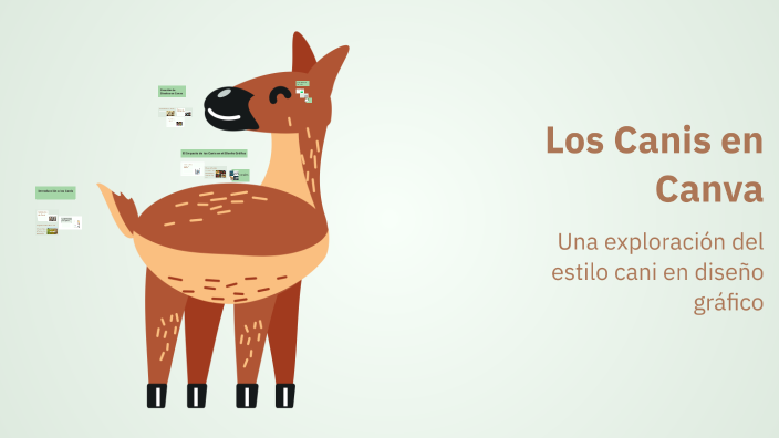 Los Canis en Canva by Luis Montiel Martínez on Prezi