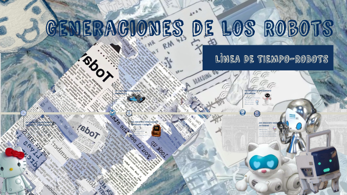 GENERACIONES DE LOS ROBOTS by Abigail Jurado on Prezi