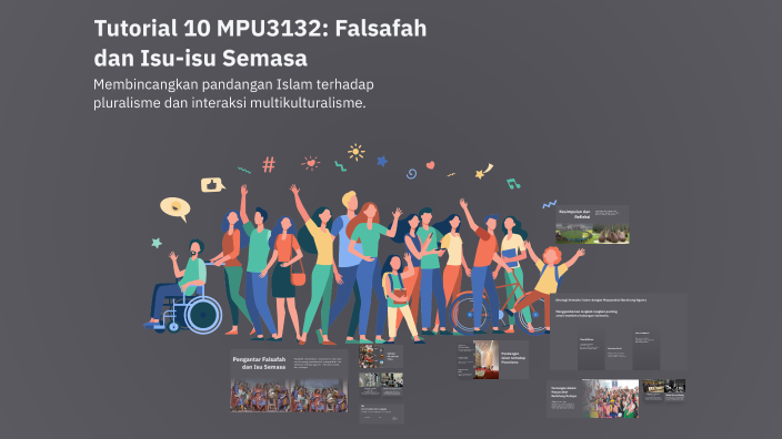 Tutorial 10 MPU3132: Falsafah dan Isu-isu Semasa by MUHAMMAD QAYYUM ...