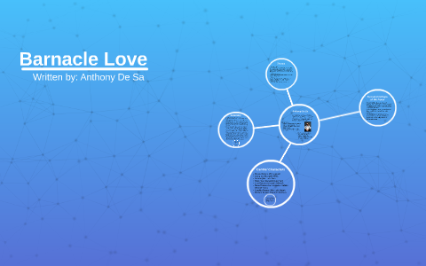 Barnacle Love by Ryan Deonanan on Prezi