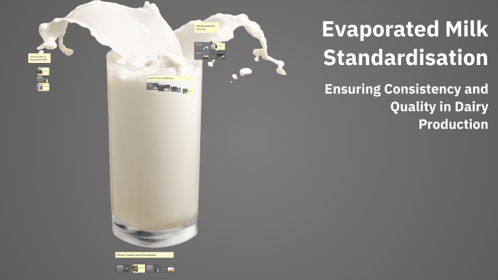Evaporated Milk Standardisation by Carlos Mariano on Prezi