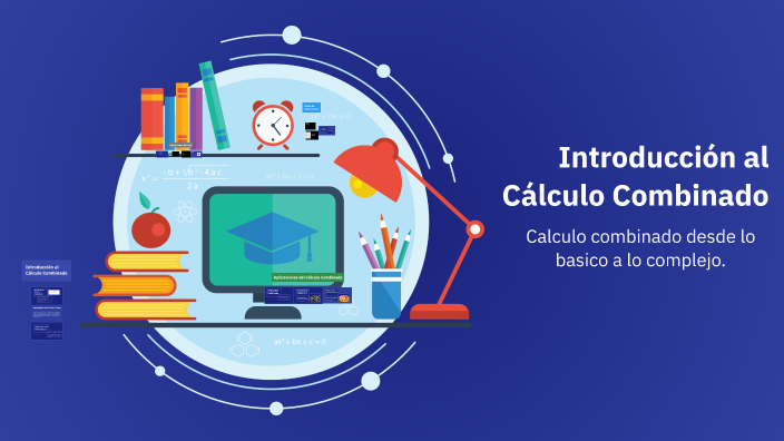 Introducción al Cálculo Combinado by Roman Ulloa on Prezi