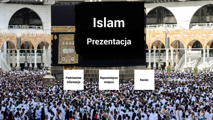 Prezentacja o Islamie by Patryk Obert on Prezi