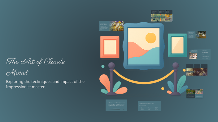 The Art of Claude Monet by Steen Fafner on Prezi