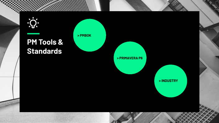 PM Tools and Standards by Michael Carroll on Prezi