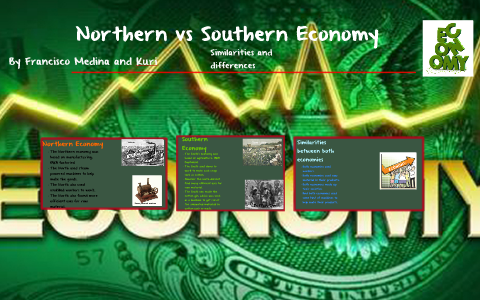 Northern vs Southern by Francisco Medina on Prezi