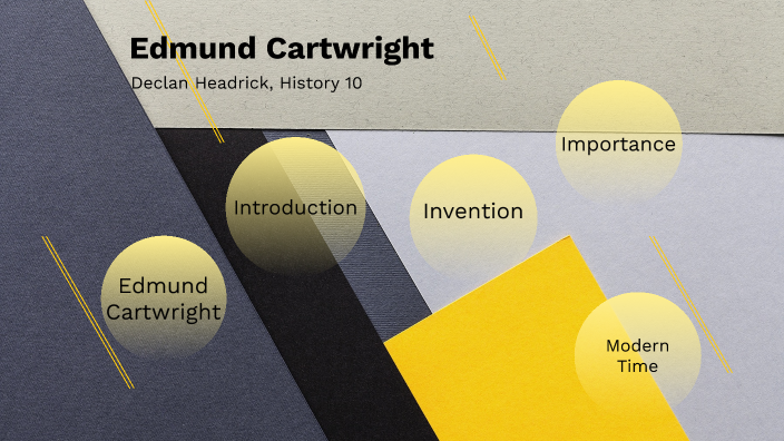 Edmund Cartwright by Declan Headrick on Prezi