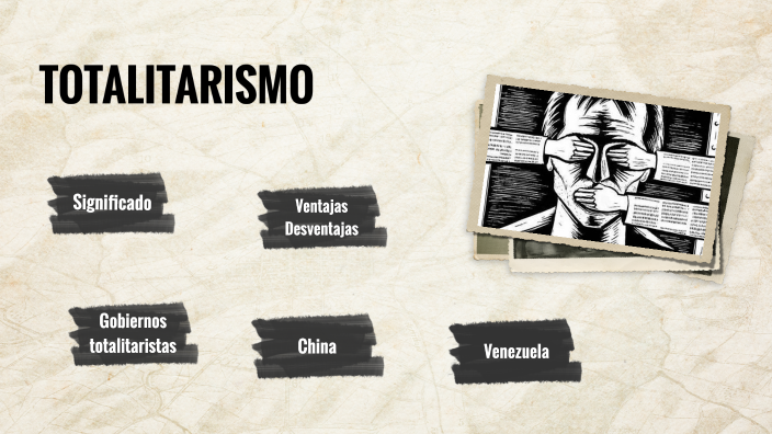 Totalitarismo by alejandro morales on Prezi