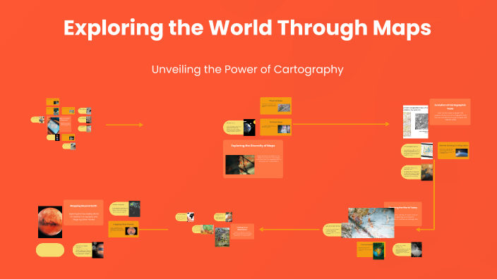 Exploring the World Through Maps by Veronika Hanhanova on Prezi
