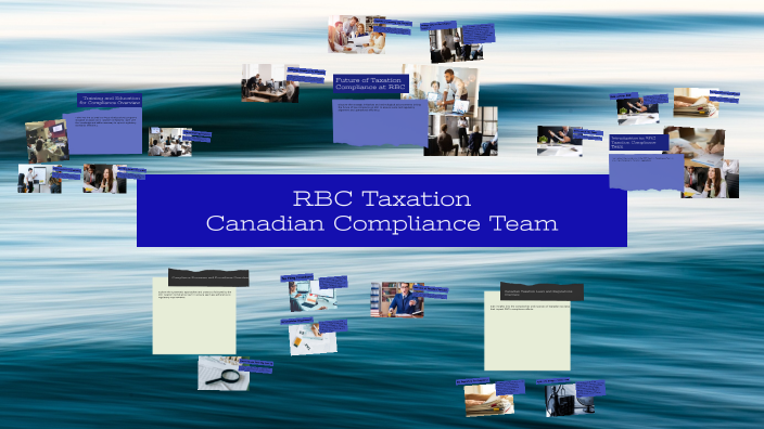 RBC Taxation Compliance Overview by Taki Raihan on Prezi