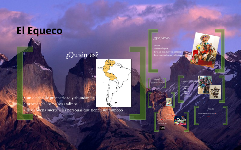 El Equeco (Ekeko) by Nikela Smith on Prezi