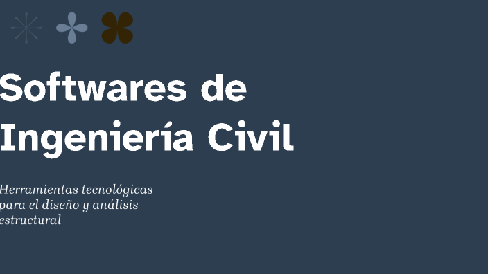 Softwares de Ingeniería Civil by Michael Pereira on Prezi