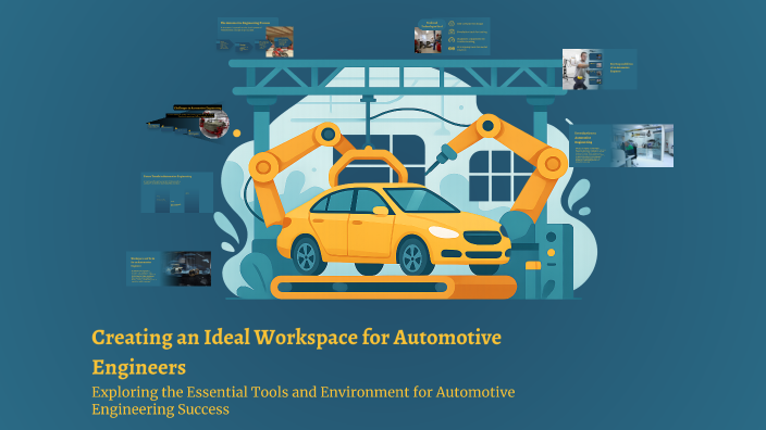 Creating an Ideal Workspace for Automotive Engineers by ETHAN RADCLIFF ...